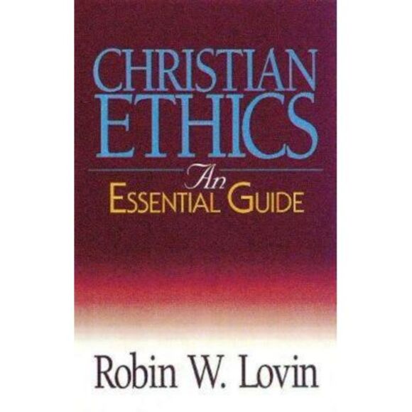Robin W. Lovin | Other | Christian Ethics An Essential Guide Robin W Lovin | Poshmark